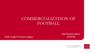 Commercialization of Football | PPTX