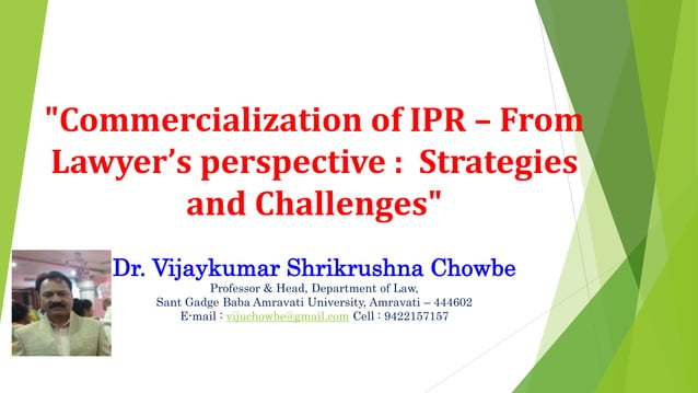 Commercialization of IPR – From Lawyerperspective Strategies and Challenges.pptx