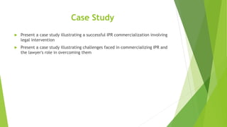 Commercialization of IPR – From Lawyerperspective Strategies and ...