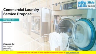 Commercial Laundry Service Proposal PowerPoint Presentation Slides | PPT