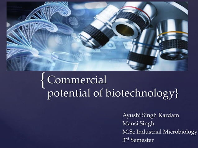 Commercial potential of biotechnology.pptx
