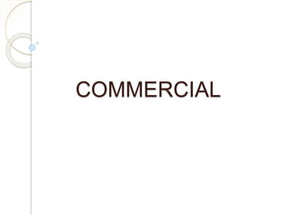 Commercial PPT for Commercial section.pptx