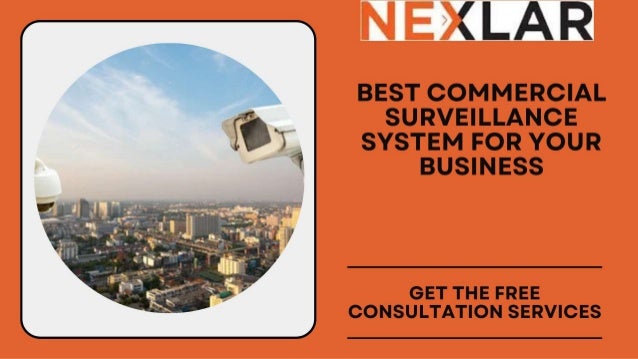 Choosing the Best Commercial Surveillance System for Your Business | PPTX
