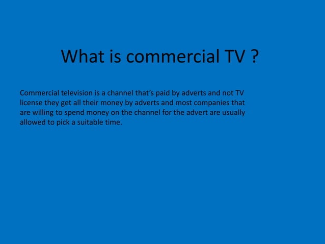 Commercial television | PPTX | Television | Entertainment