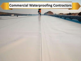 Commercial waterproofing Contractors,Chennai,Kanchipuram.pptx