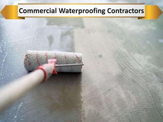 Commercial waterproofing Contractors,Chennai,Kanchipuram.pptx