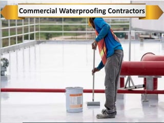 Commercial waterproofing Contractors,Chennai,Kanchipuram.pptx