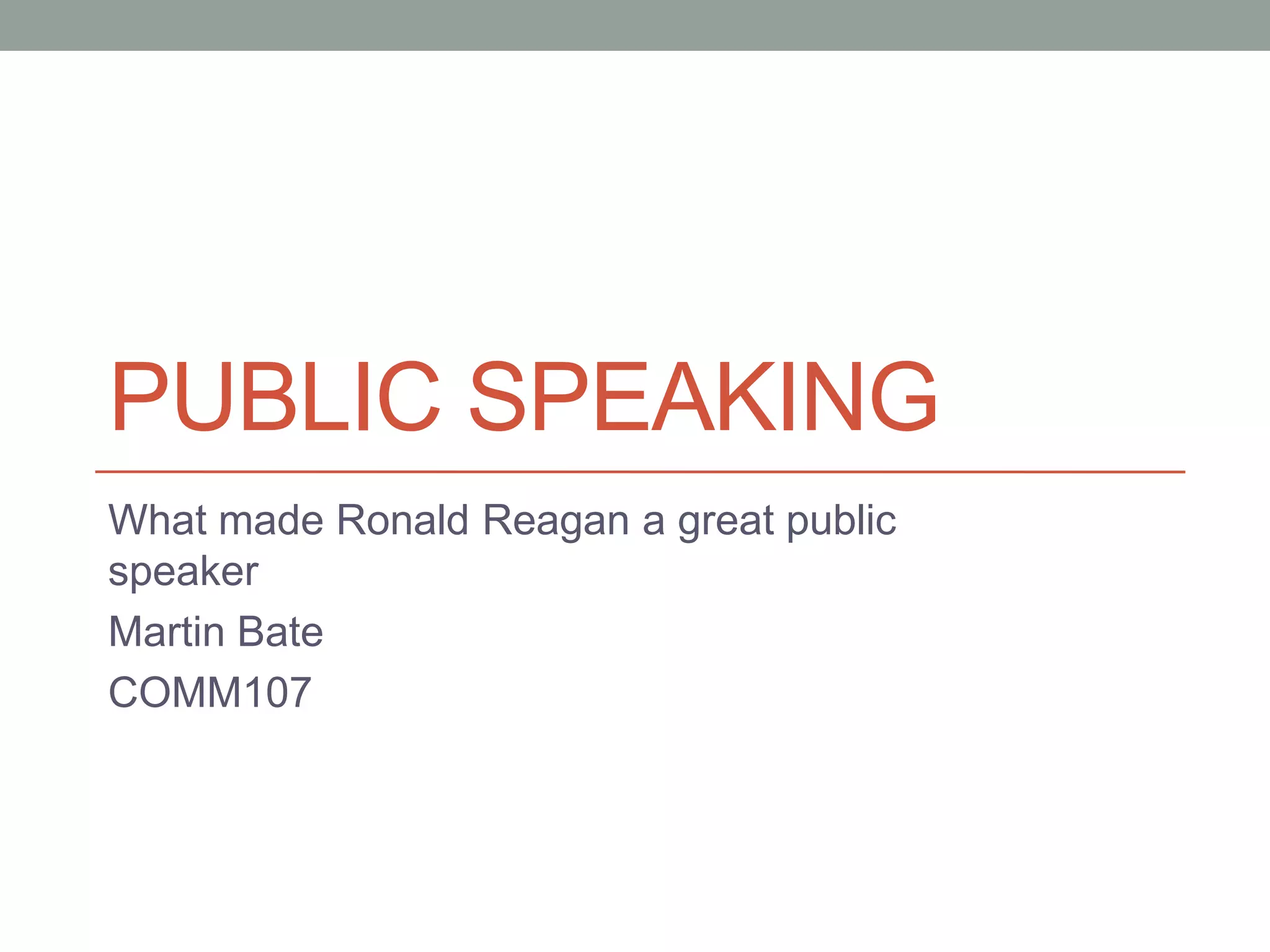 Ronald Reagan The Great Communicator Pptx