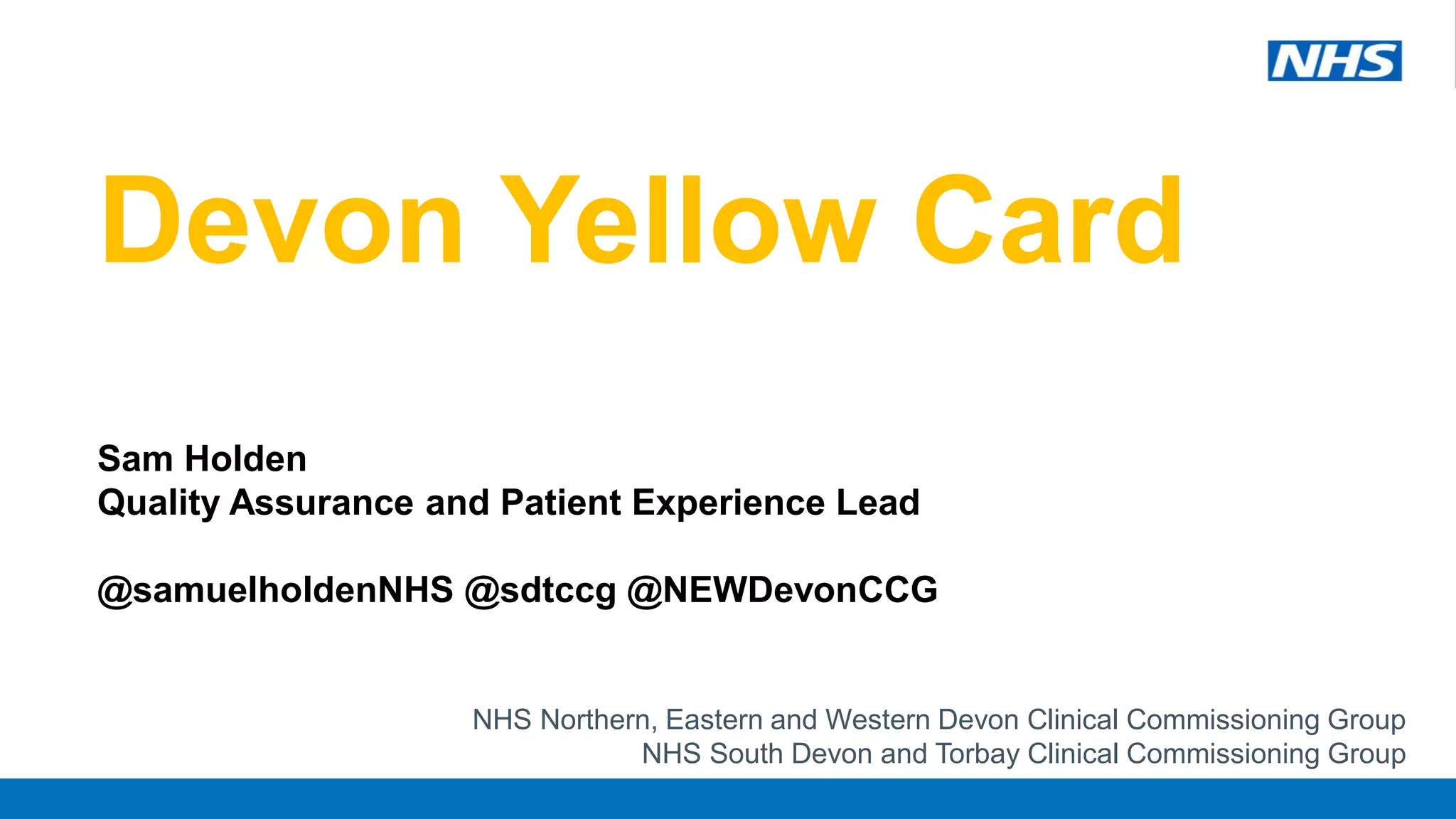 South Devon and Torbay and New Devon CCG- Yellow card- PEN 2017 | PDF