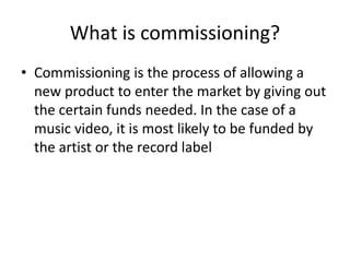 Commissioning and broadcasting | PPT
