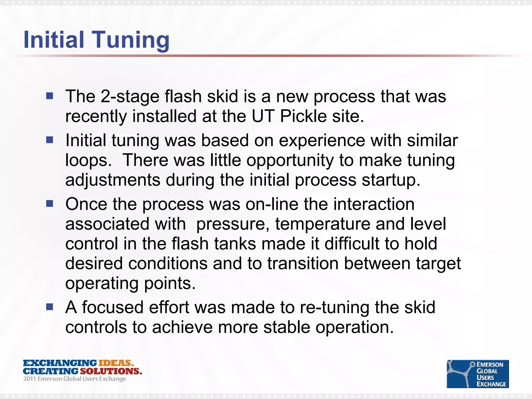 Commissioning highly interactive process an approach for tuning control ...