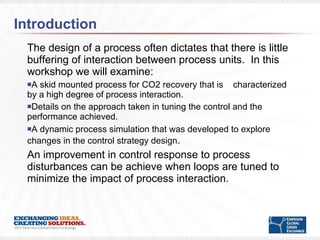 Commissioning highly interactive process an approach for tuning control loops | PPT