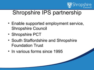Commissioning IPS: the role of local partnerships, Jonathan Allan | PPT