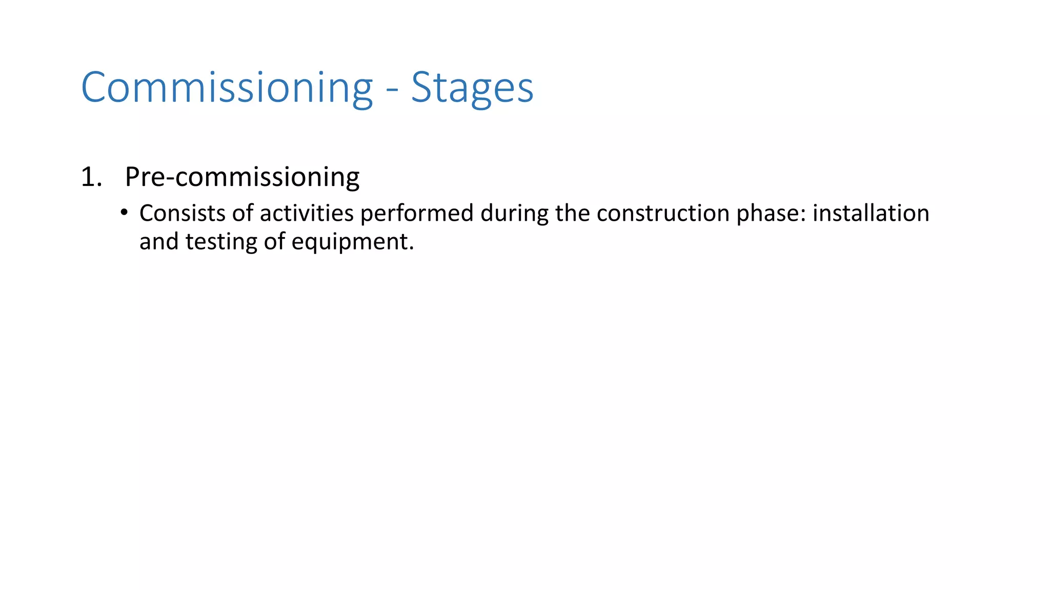 Commissioning of Industrial Projects - Cost Estimating Considerations ...