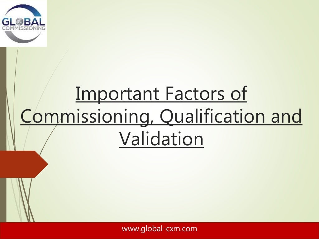 Commissioning, Qualification & Validation Services | PPTX