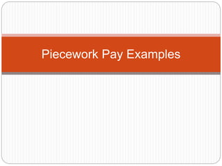 Commissions, piecework pay | PPT