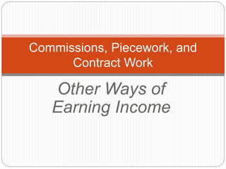 Commissions and Piecework (part 1) | PPTX