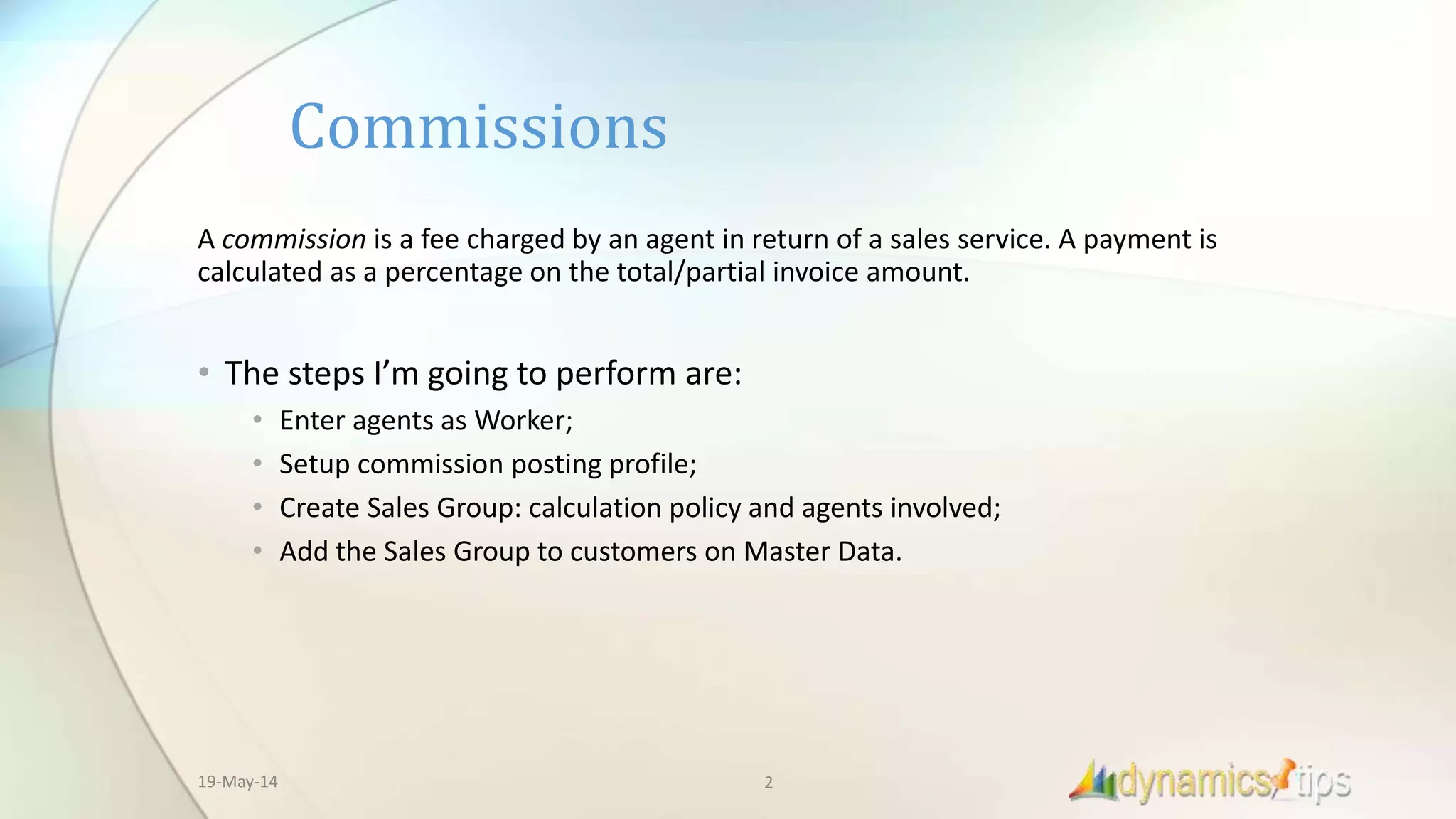 Commissions with sales group - Dynamics AX 2012 | PPTX