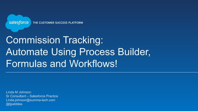 Commission Tracking: Automate Using Process Builder, Formulas and Workflows | PDF