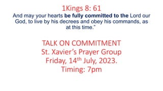 COMMITMENT starts with communication and ends in action. | PPTX
