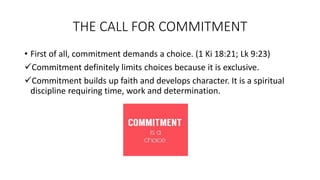 COMMITMENT starts with communication and ends in action. | PPTX