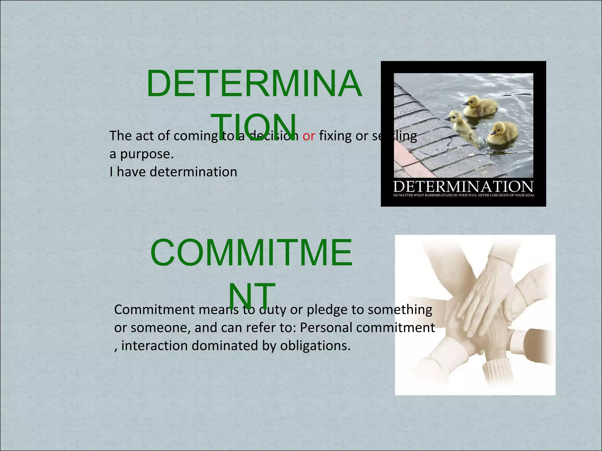 Commitment and determination | PPT