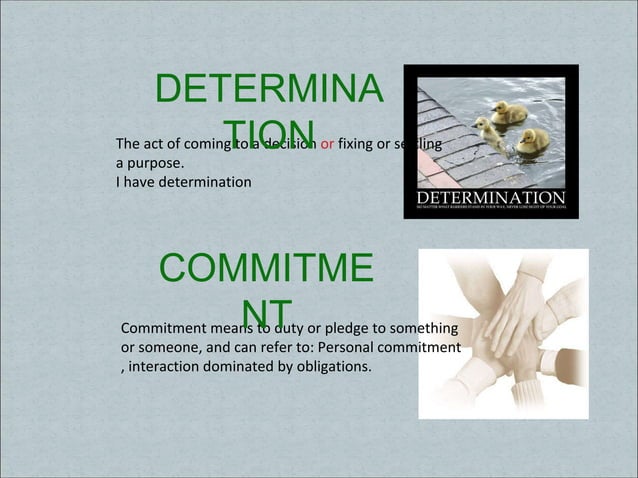 Commitment and determination | PPT