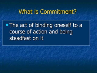 Commitmentpowerpoint Updated | PPT
