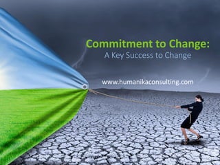 Commitment To Change