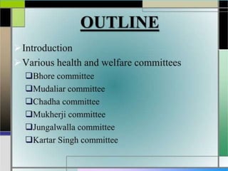 Health and family welfare committees in India | PPTX