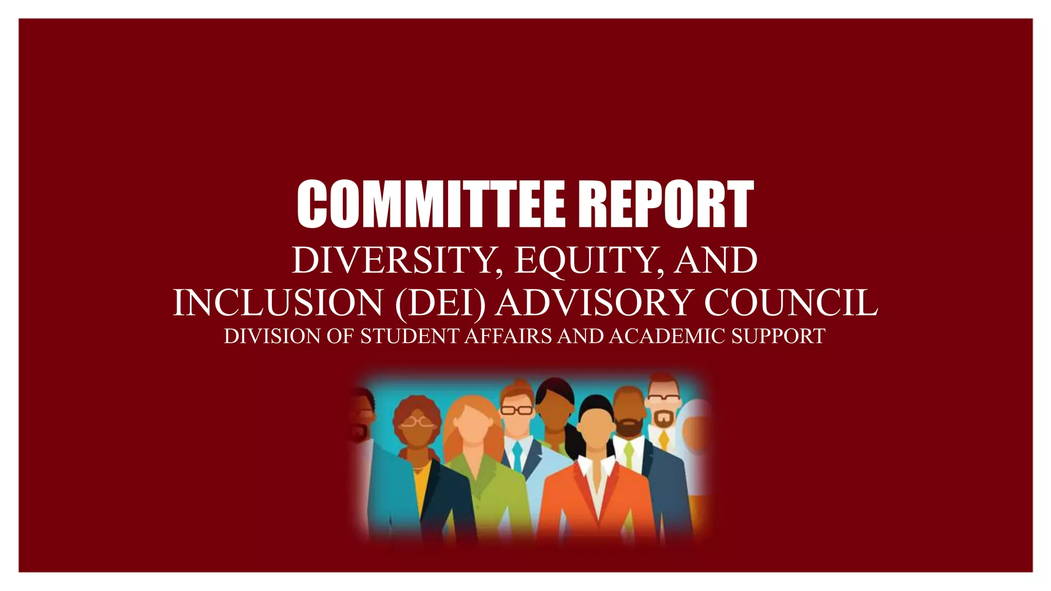 Diversity, Equity and Inclusion Advisory Committee Spring 2022 ...