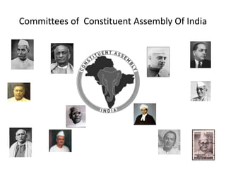 Committees of the Constituent Assembly of India and decisions of 24 ...
