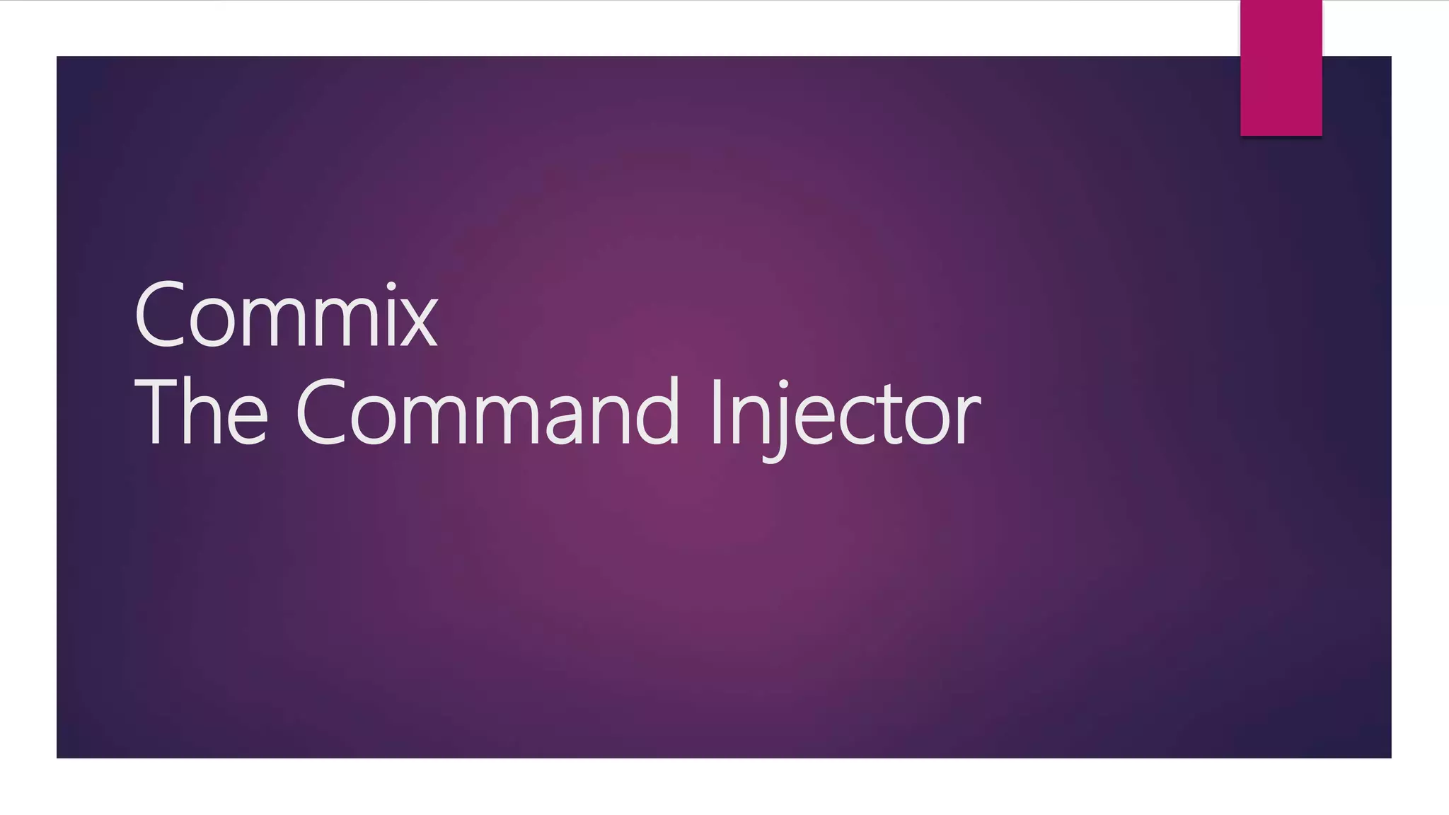 Commix | PPTX
