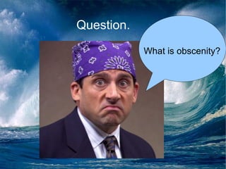 Obscenity | PPT