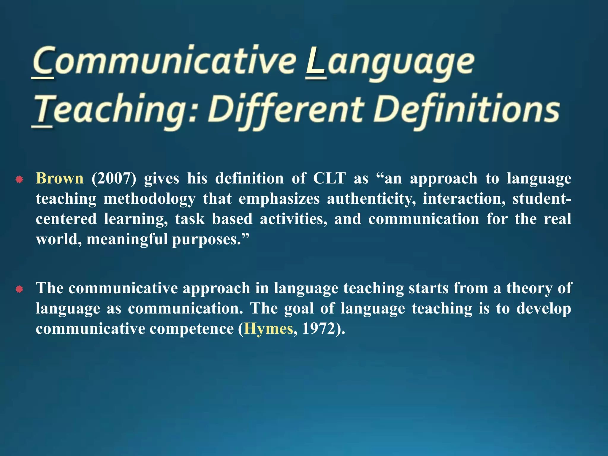 Communicative Language Teaching (CLT) | PPTX