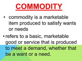 PRICE & COMMODITIES (APPLIED ECONOMIC) | PPTX