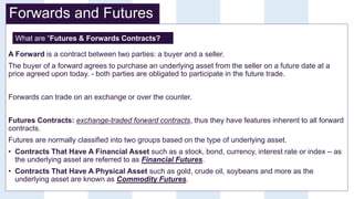 Commodities fundamentals futures & forwards | PPT