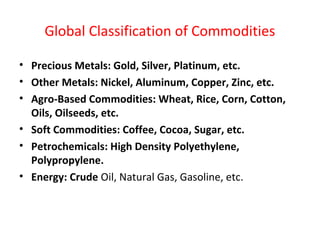Commodities futures markets | PPT