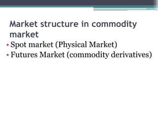 Commodities market | PPTX