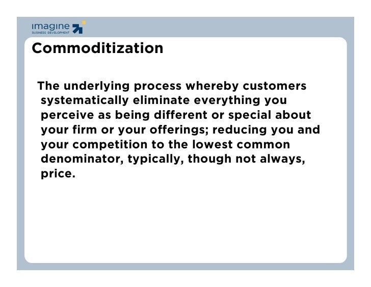 Commoditization