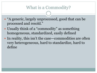 Commodity basics | PPT