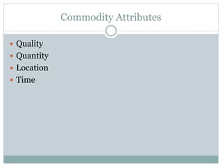 Commodity basics | PPT