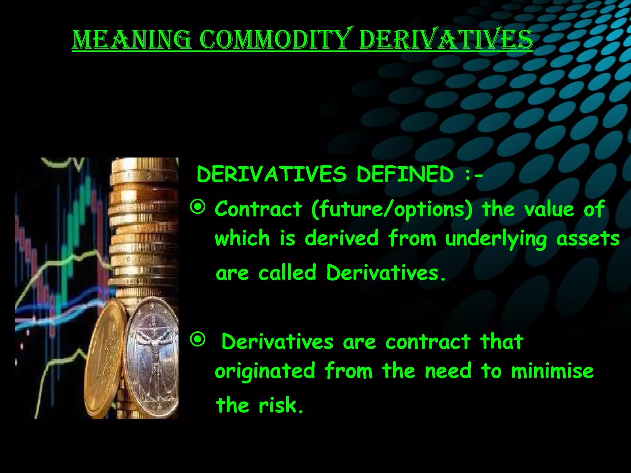 Commodity derivatives | PPT