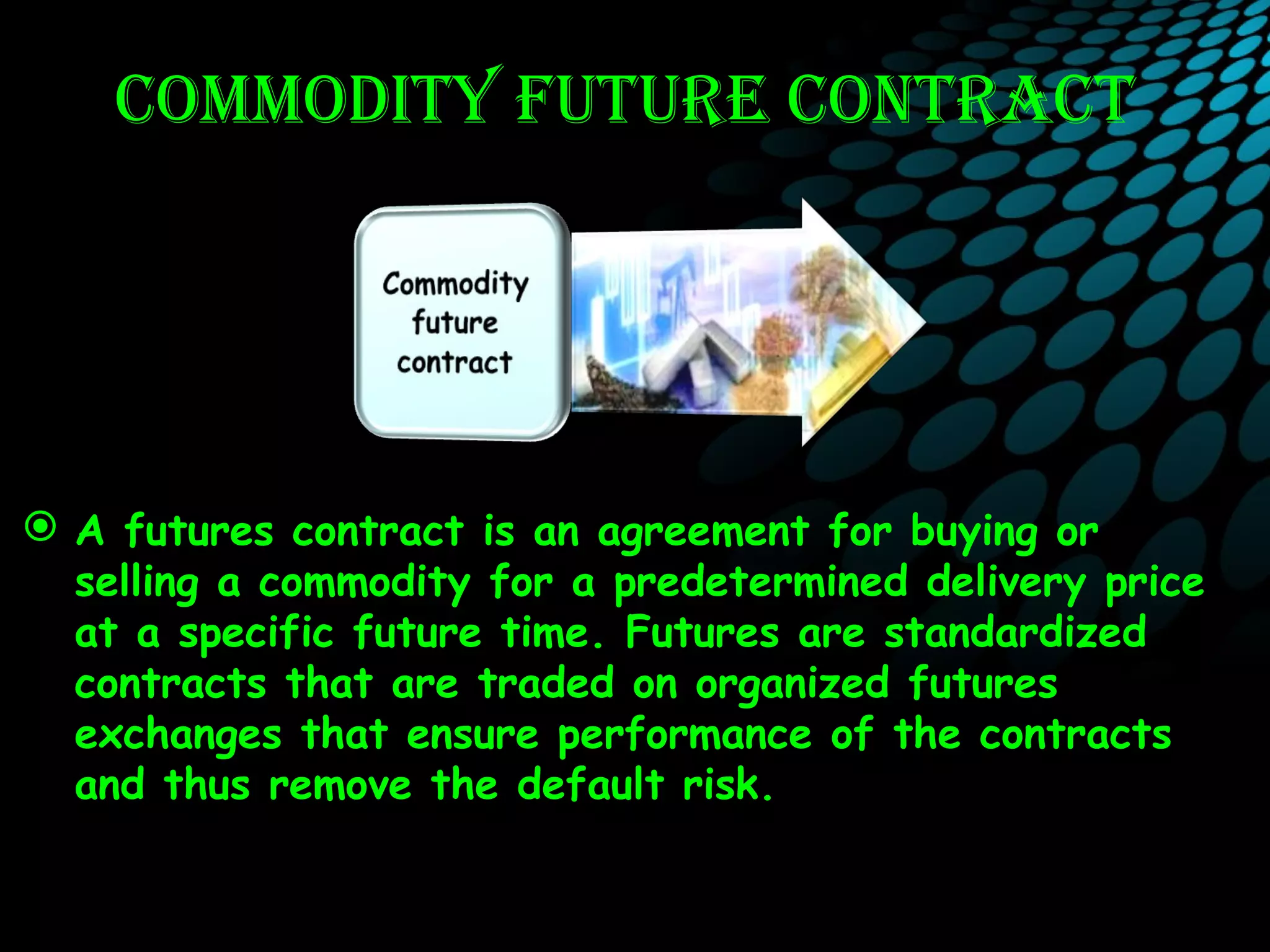 Commodity derivatives | PPT