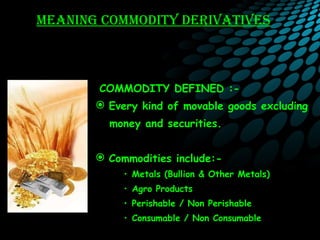 Commodity derivatives | PPT