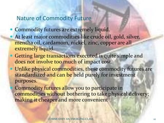 Commodity emerging class | PPT