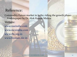 Commodity emerging class | PPT