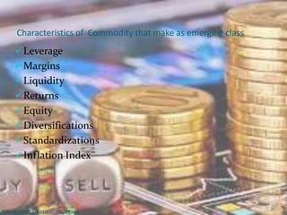Commodity emerging class | PPT