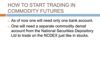 COMMODITY FUTURES TRADING IN INDIA | PPTX