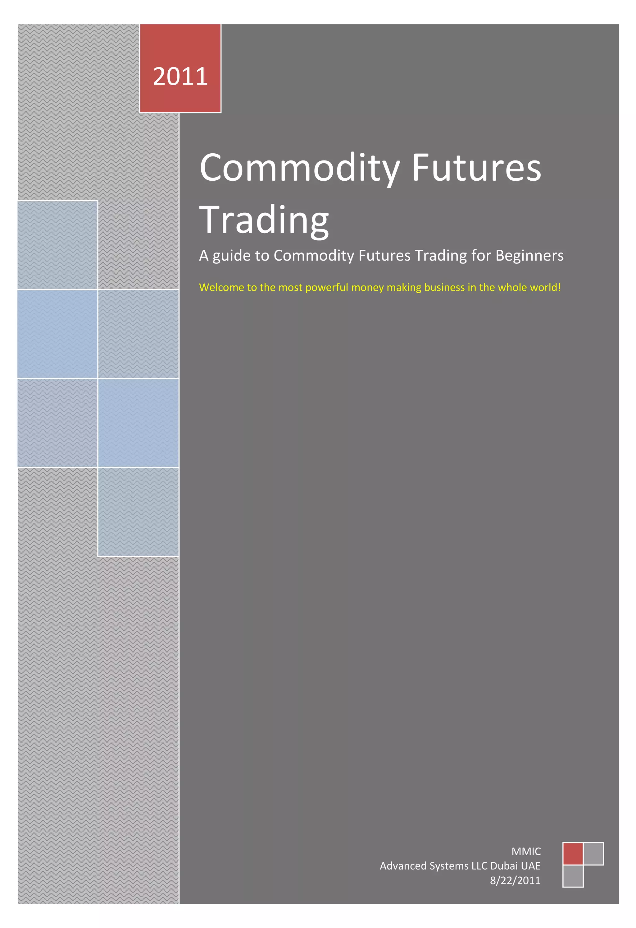 Commodity Futures Trading For Beginners | PDF